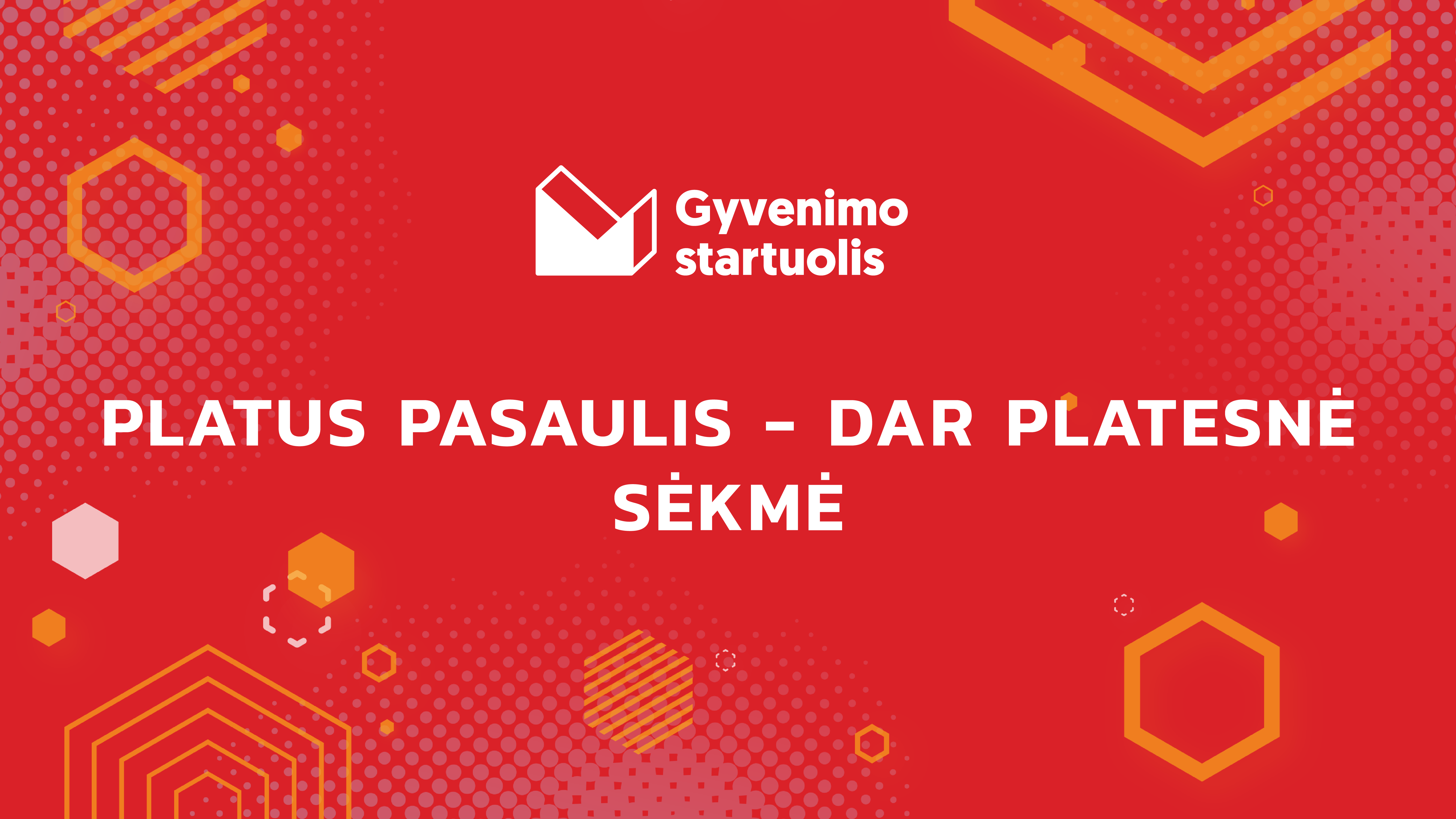 MRU laida jaunimui „Gyvenimo startuolis“. Verslininkai Karolis Rimkus ...